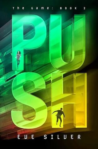 Review: Push by Eve Silver | The Candid Cover