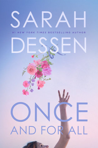 Book Review: Once and for All by Sarah Dessen | The Candid Cover