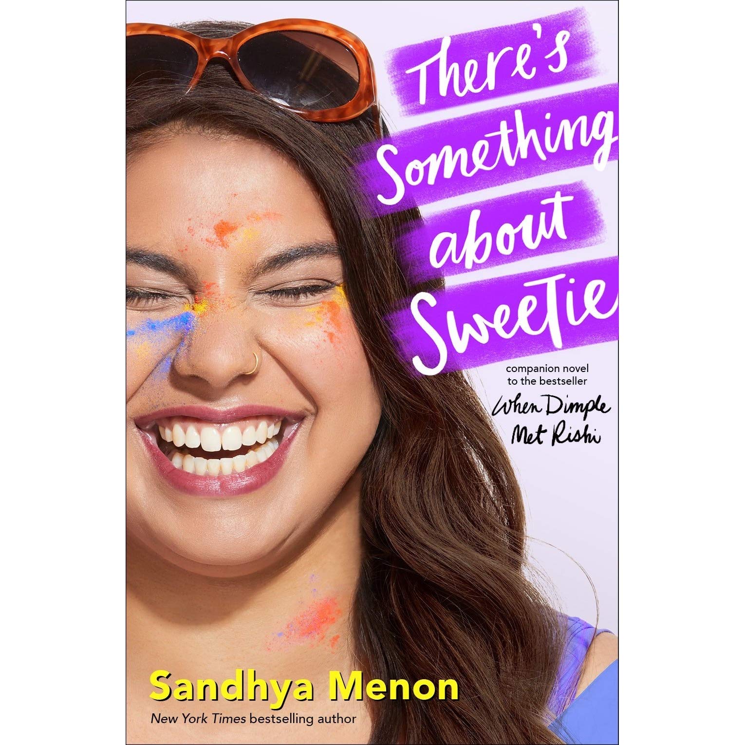 There's Something About Sweetie, Sandhya Menon | The Candid Cover