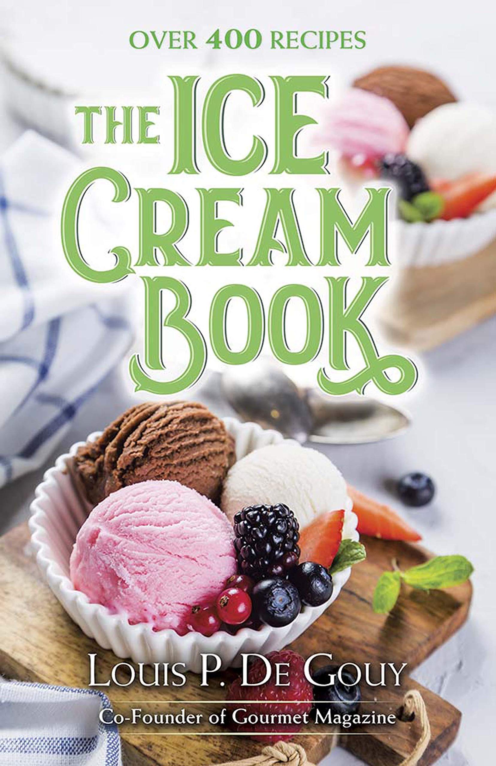 Review: The Ice Cream Book by Louis P. De Gouy | The Candid Cover