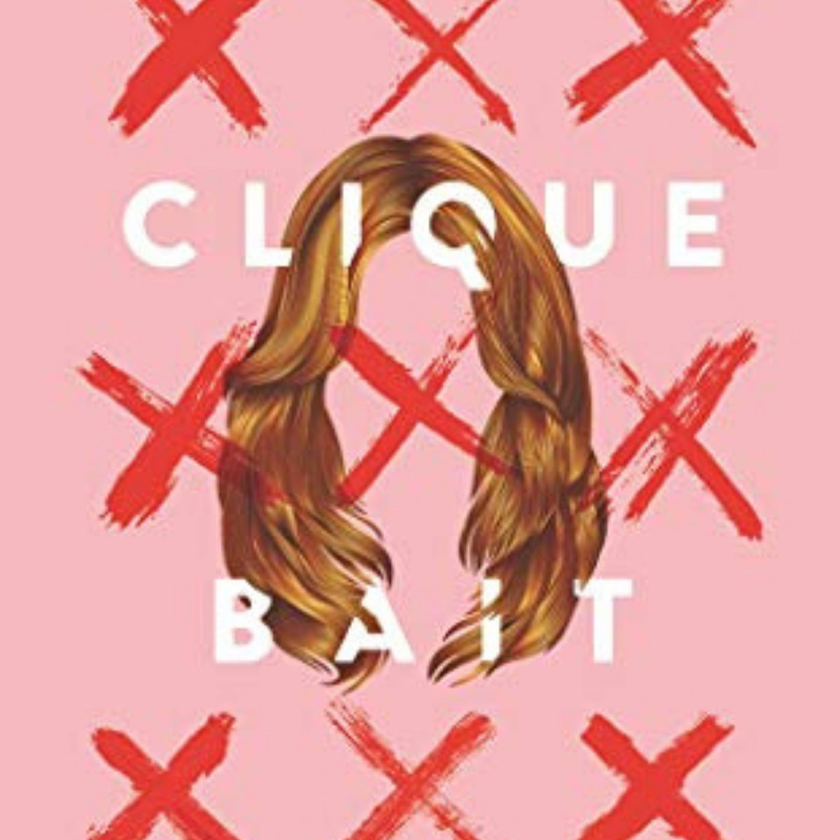 Clique Bait by Ann Valett | The Candid Cover
