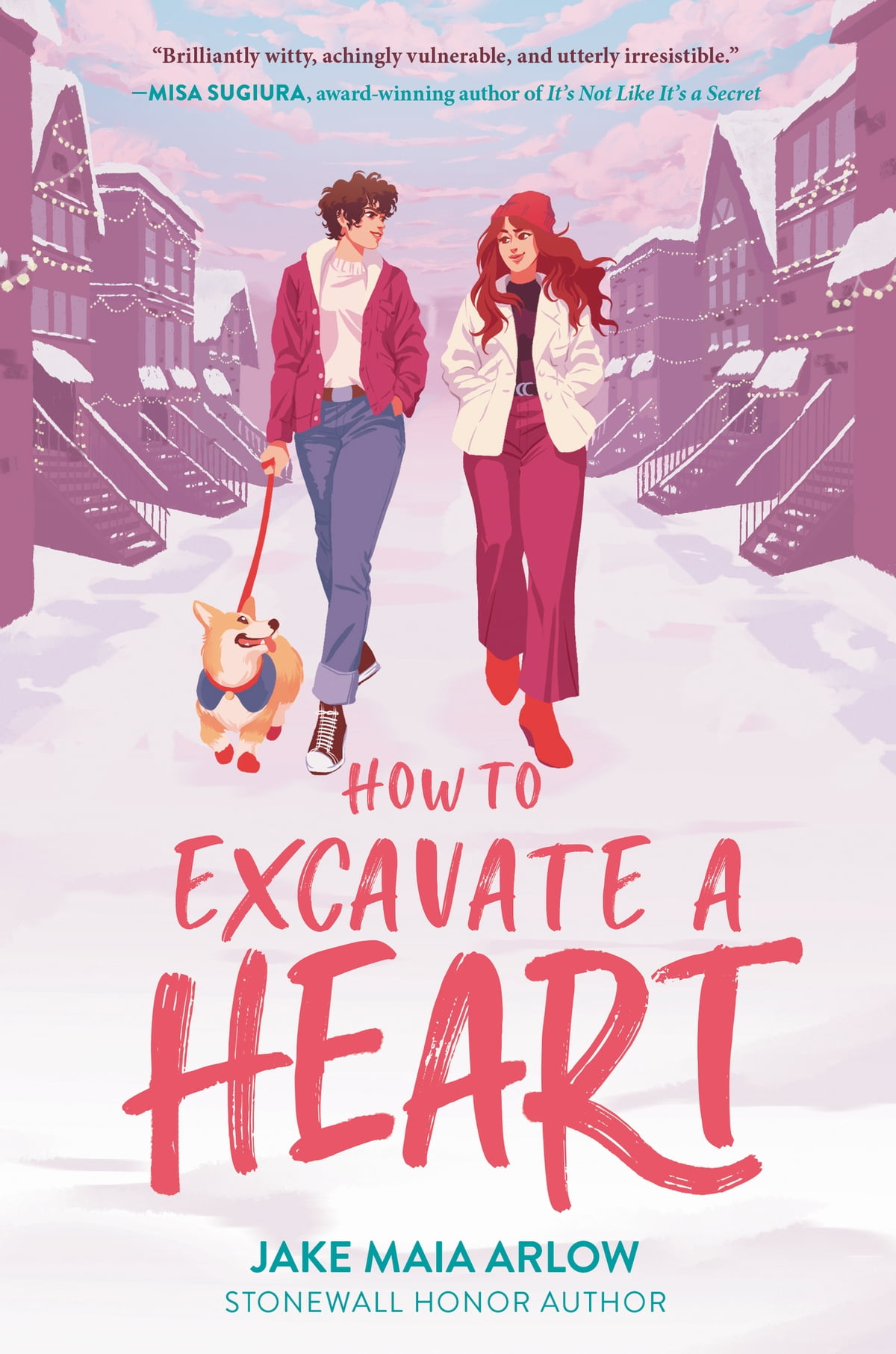 How to Excavate a Heart by Jake Maia Arlow | The Candid Cover